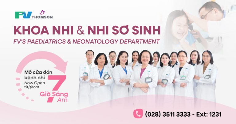 Khoa nhi và Nhi sơ sinh mở cửa đón bệnh nhi từ 7 giờ sáng - FV Magazine